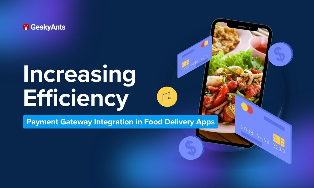 Integrating Payment Gateway in Food Delivery Apps: A Step-by-Step Guide ...