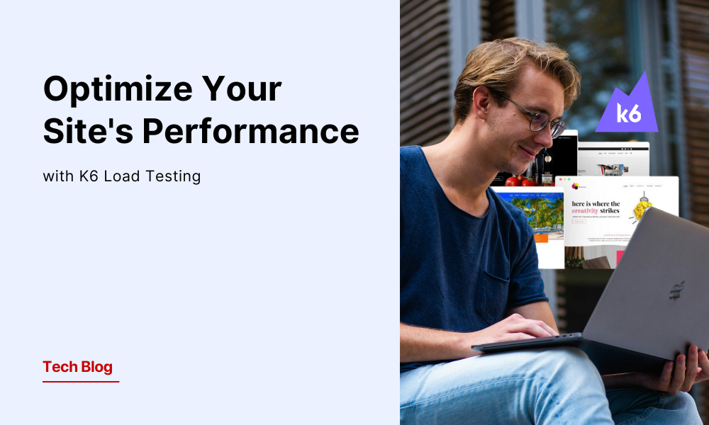 Optimize Your Site's Performance with K6 Load Testing - GeekyAnts