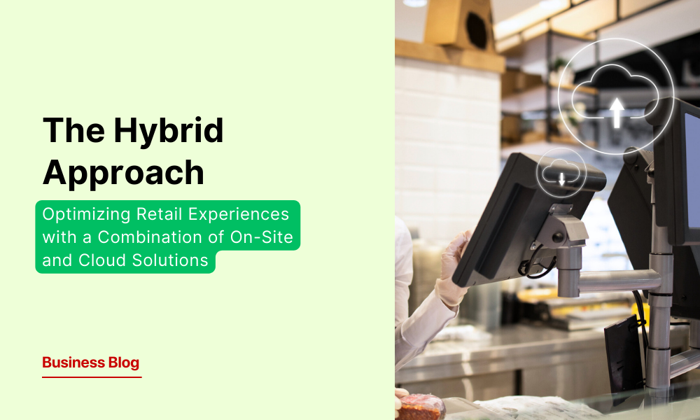 Hybrid Retail: Merging On-Site & Cloud Solutions for Success. - GeekyAnts