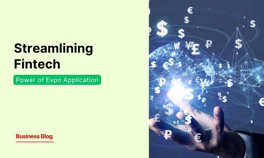 Streamlining Fintech Deployments with Expo Application Services - GeekyAnts