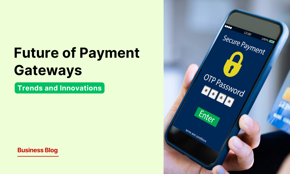The Future of Payment Gateways: Real-Time Transactions & AI Security ...