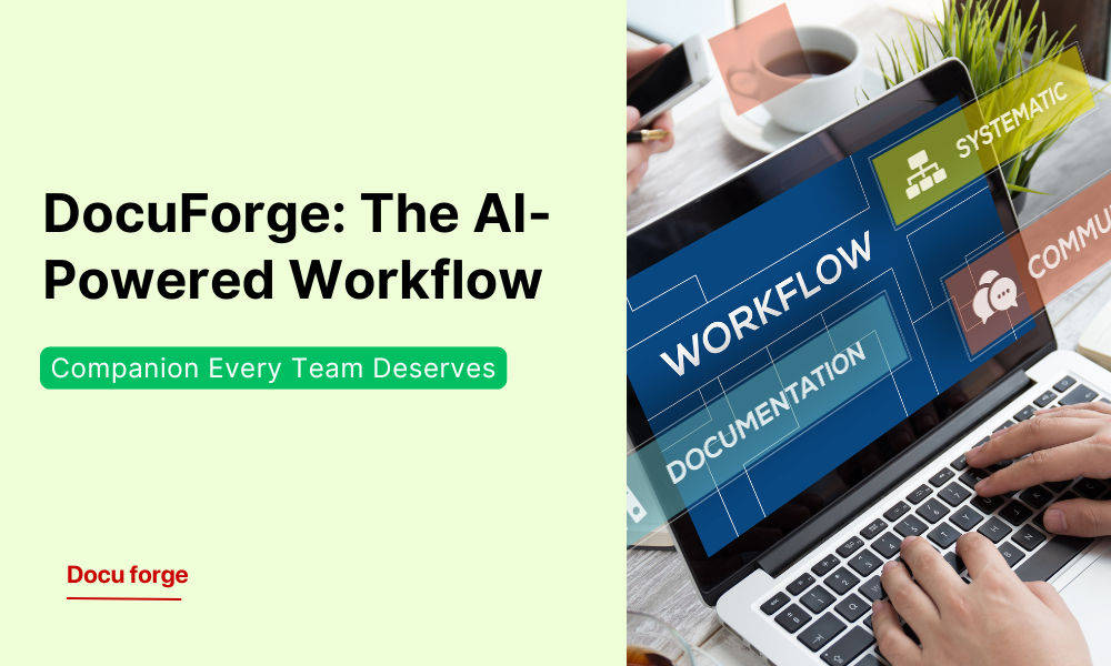 DocuForge: The AI-Powered Workflow Companion Every Team Deserves - GeekyAnts