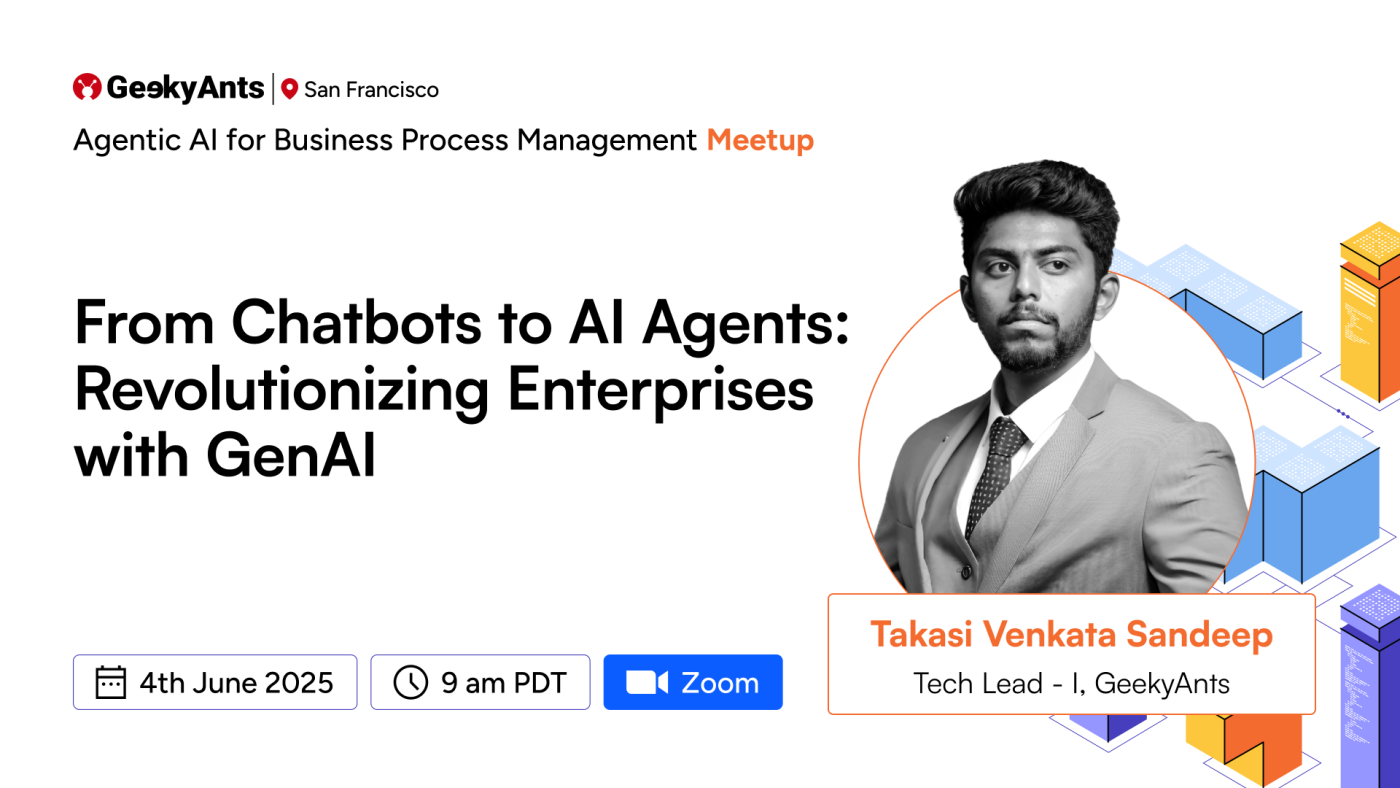From Chatbots to AI Agents: Building Intelligent Systems That Perform Real Work - GeekyAnts