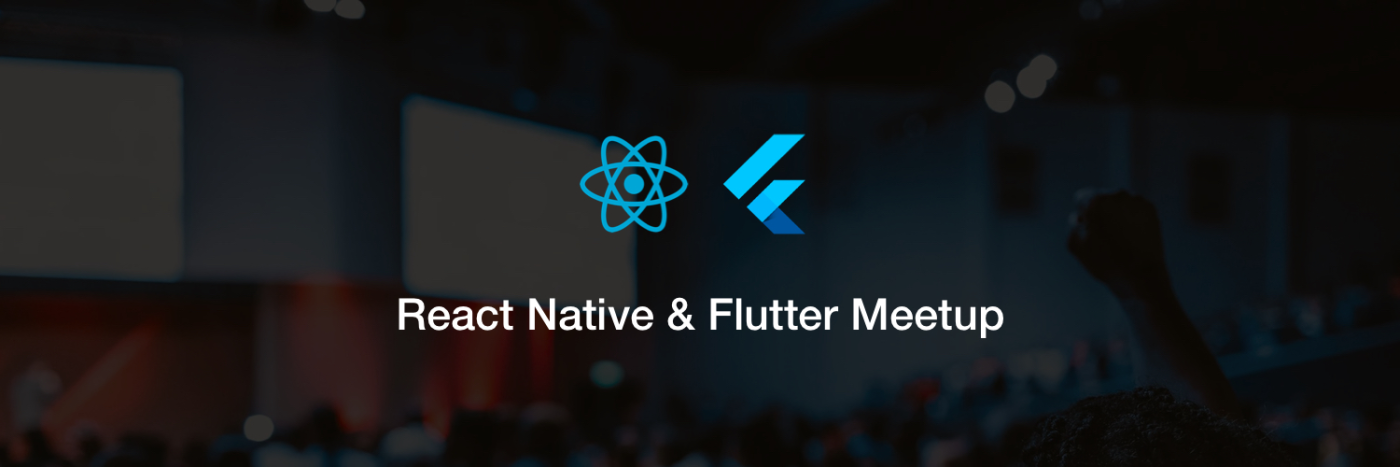 The 13th React Native & 7th Flutter Meetup, February 2020 - GeekyAnts