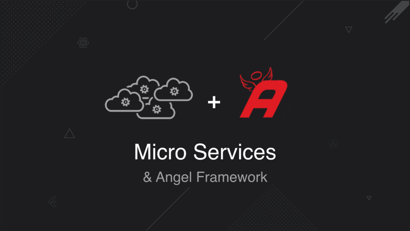 Microservice Architecture & Angel Framework - GeekyAnts