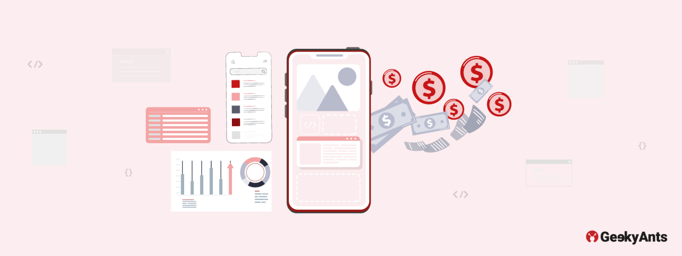 How Much Does it Cost to Build a Mobile App In 2023? - GeekyAnts - GeekyAnts