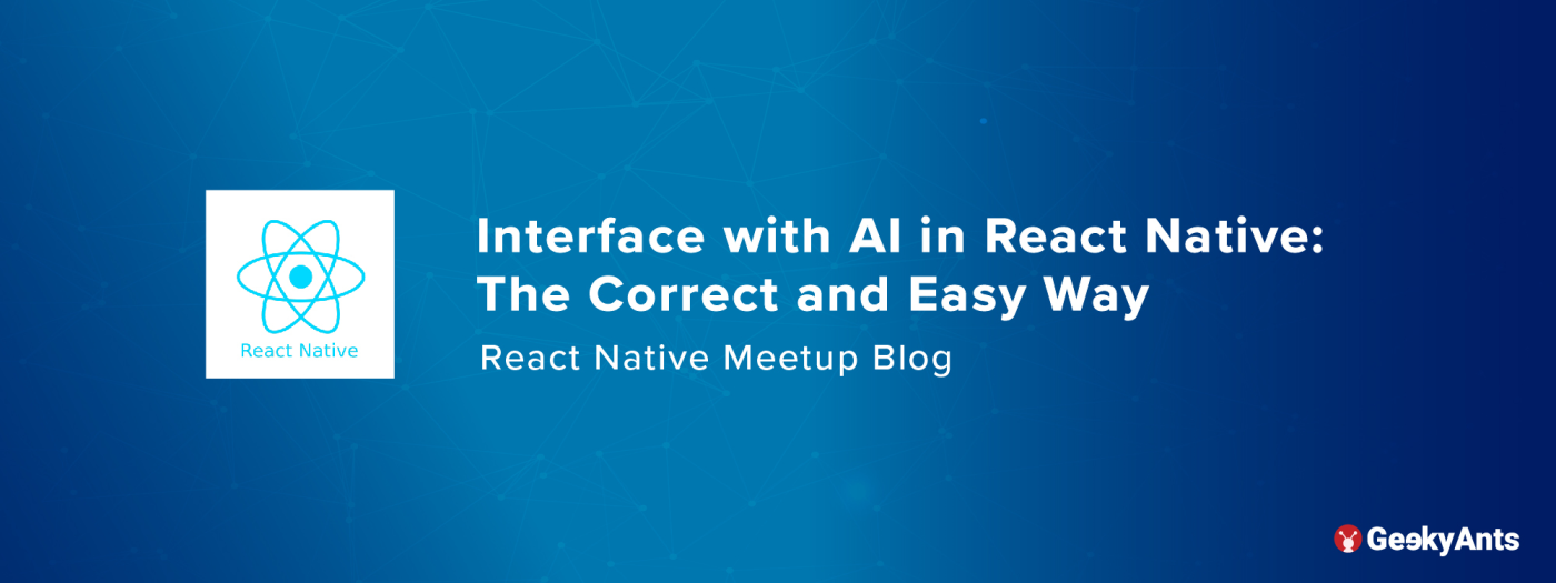 Interface With Ai In React Native Geekyants 3518