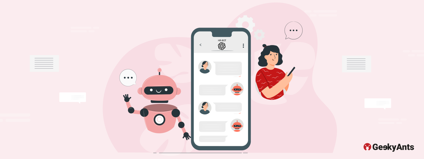 Building an HR-bot Using ChatGPT- GeekyAnts - GeekyAnts