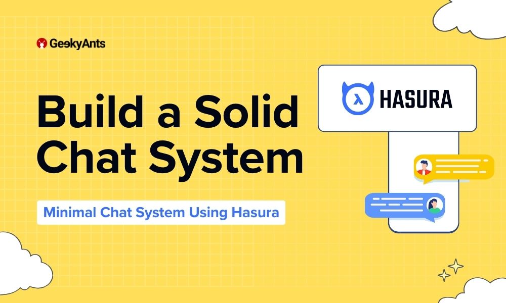 Building A Minimal Chat System With Hasura Using Graphql In Flutter Geekyants Geekyants
