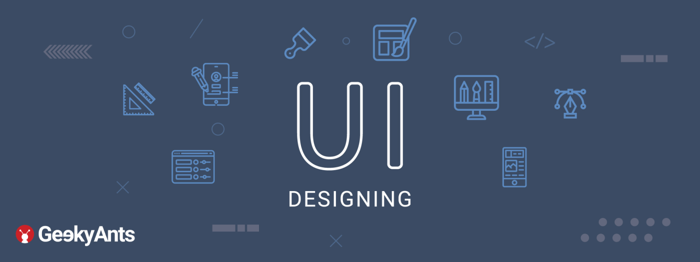 Basics Of UI Designing - GeekyAnts